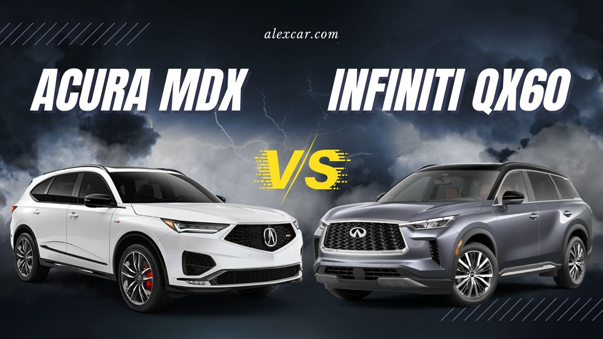 Acura MDX vs Infiniti QX60: Which Luxury 3-Row SUV is Right for You? – Alexcar