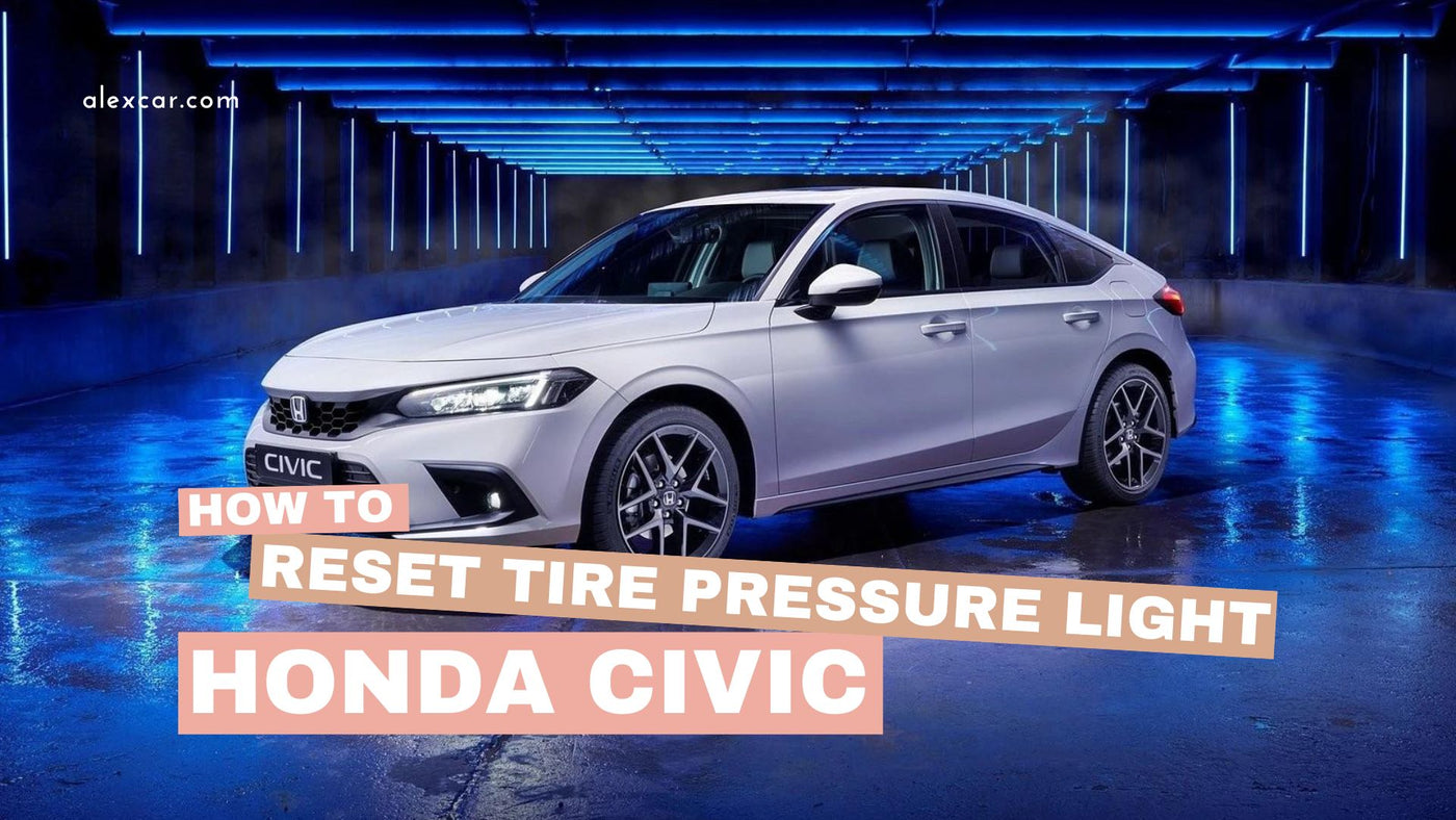How to Reset Tire Pressure Light Honda Civic?